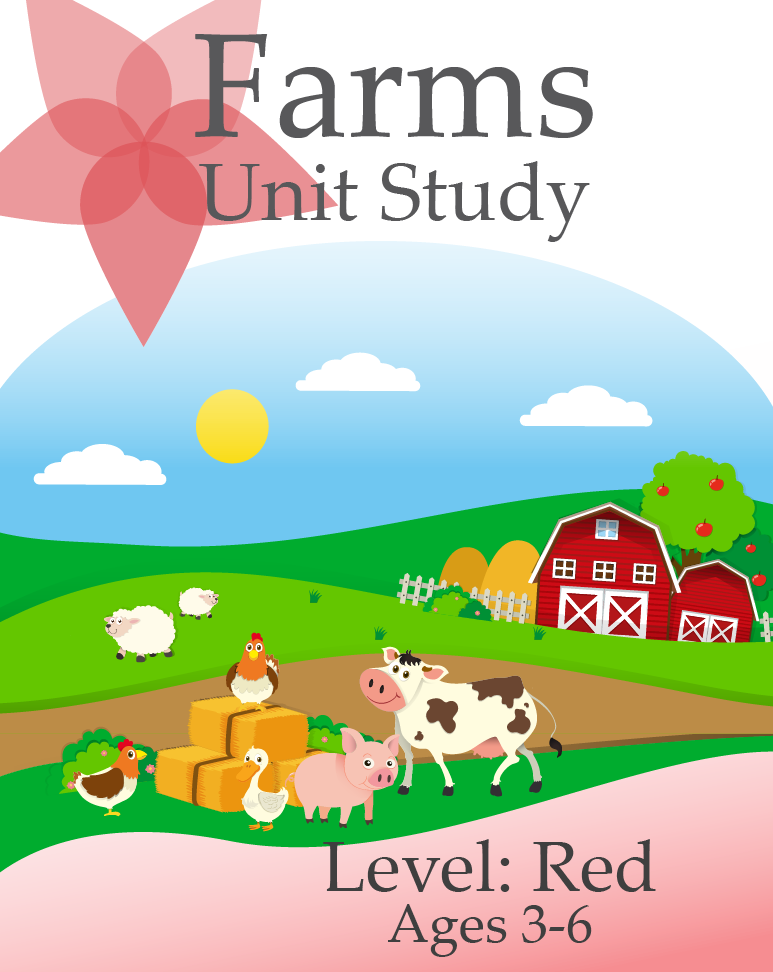 Farms Unit Study — Level: Red – Five Senses Literature Lessons