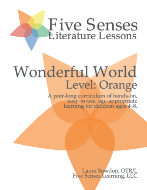 Wonderful World – Five Senses Literature Lessons